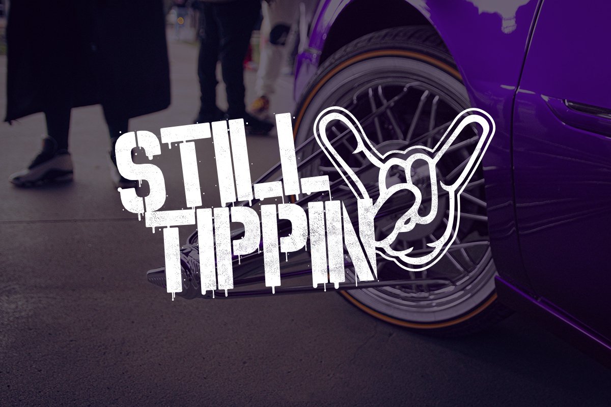 Home - Still Tippin 44